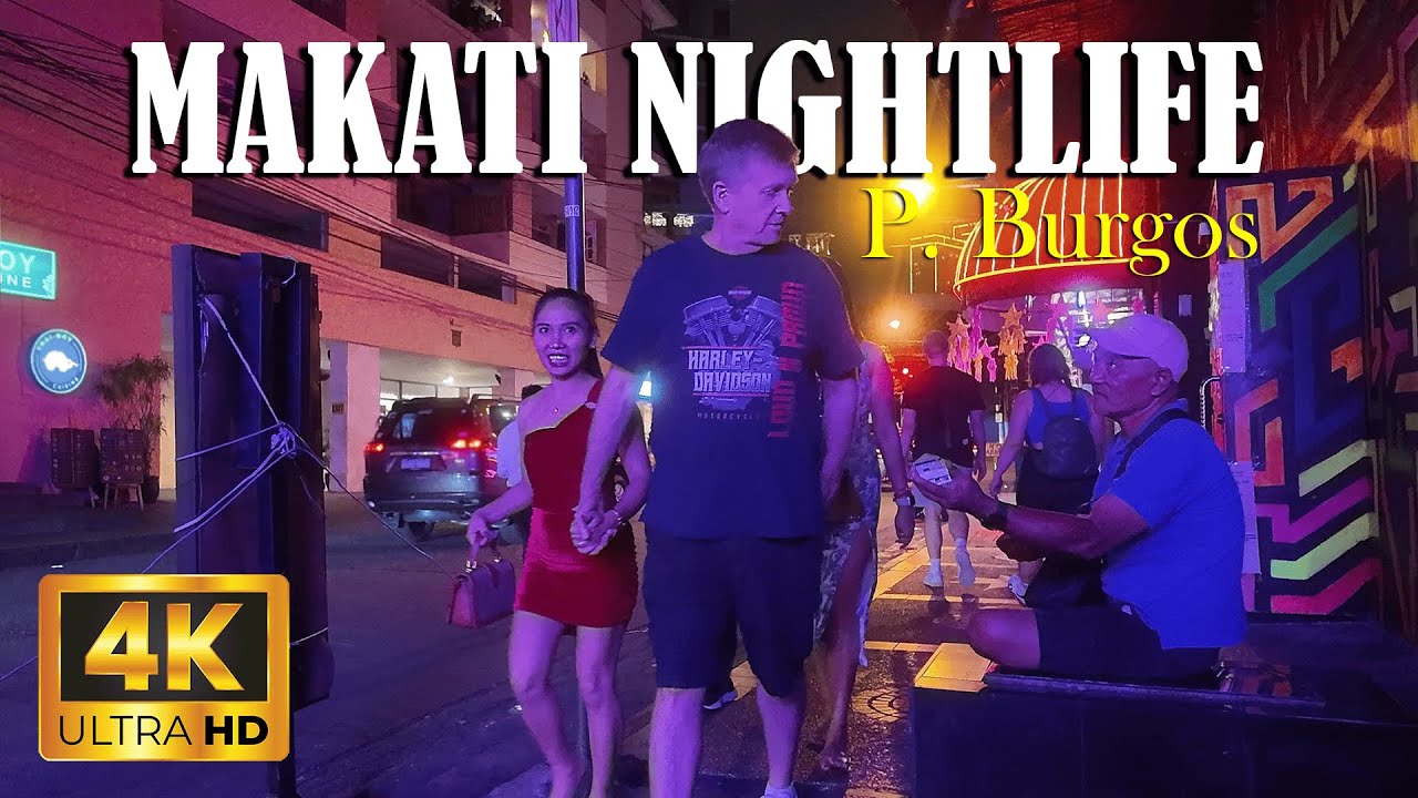 P. Burgos Street - Makati Nightlife Walking Tour in 4K | Manila's Red ...