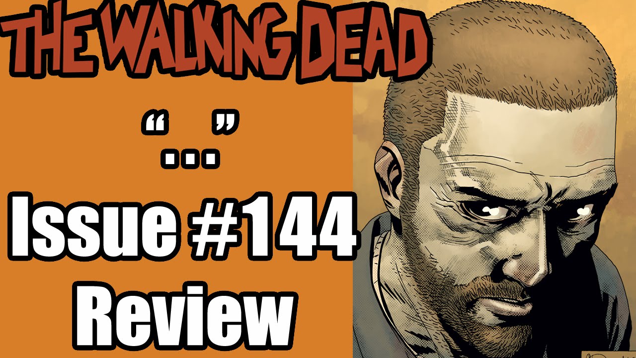 The Walking Dead - Issue #144 Review - YouTube