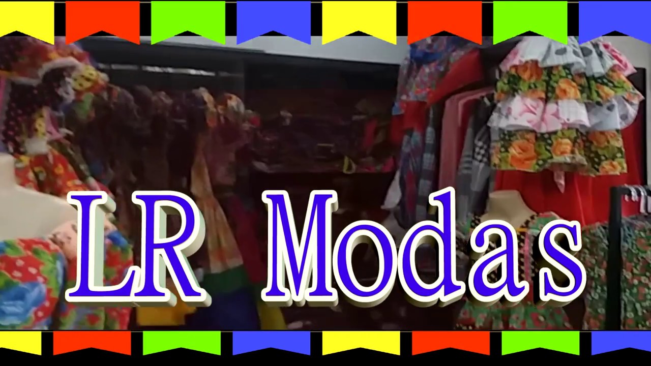 A LR Modas Artigos para Festa Junina Canal Moda 44 +brasildigital +vendaswhatsapp - YouTube