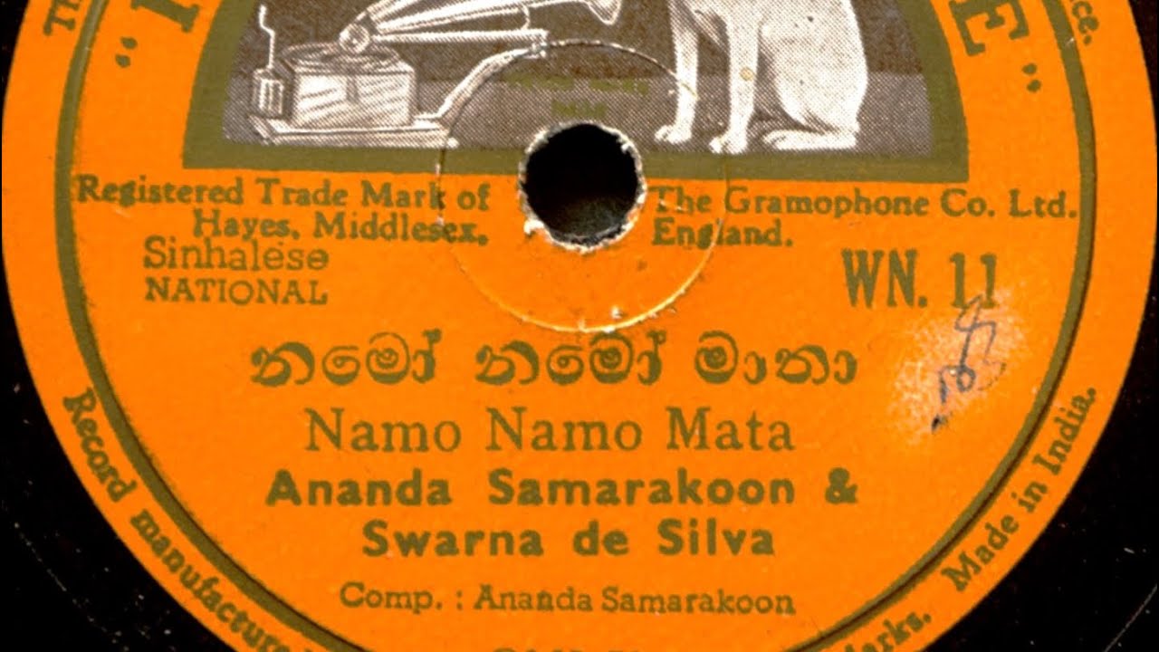 Ananda Samarakoon & Swarna de Silva ~ Namo Namo Matha | Original ...