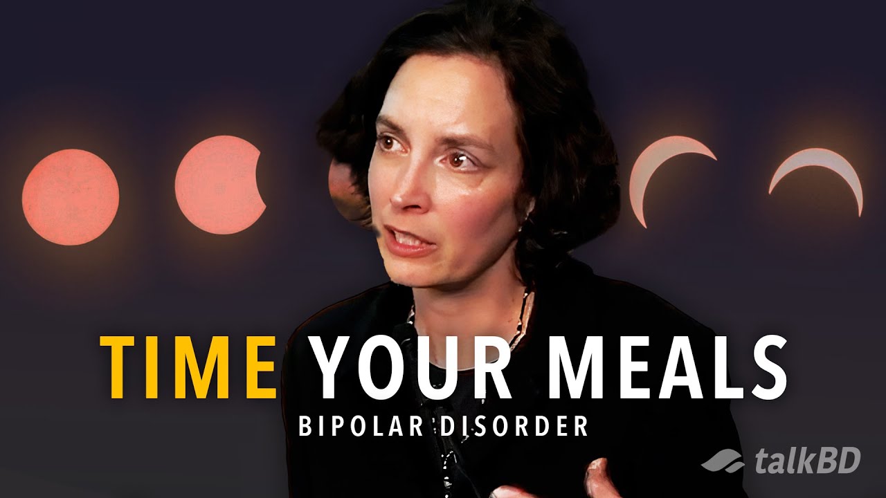 The Bipolar Disorder Meal Plan: Why WHEN You Eat Changes Everything ...