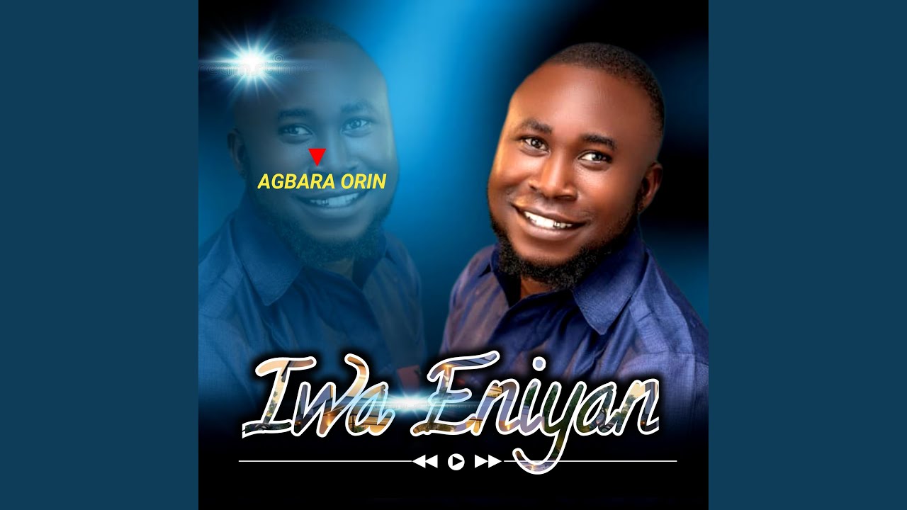 Iwa Eniyan - YouTube