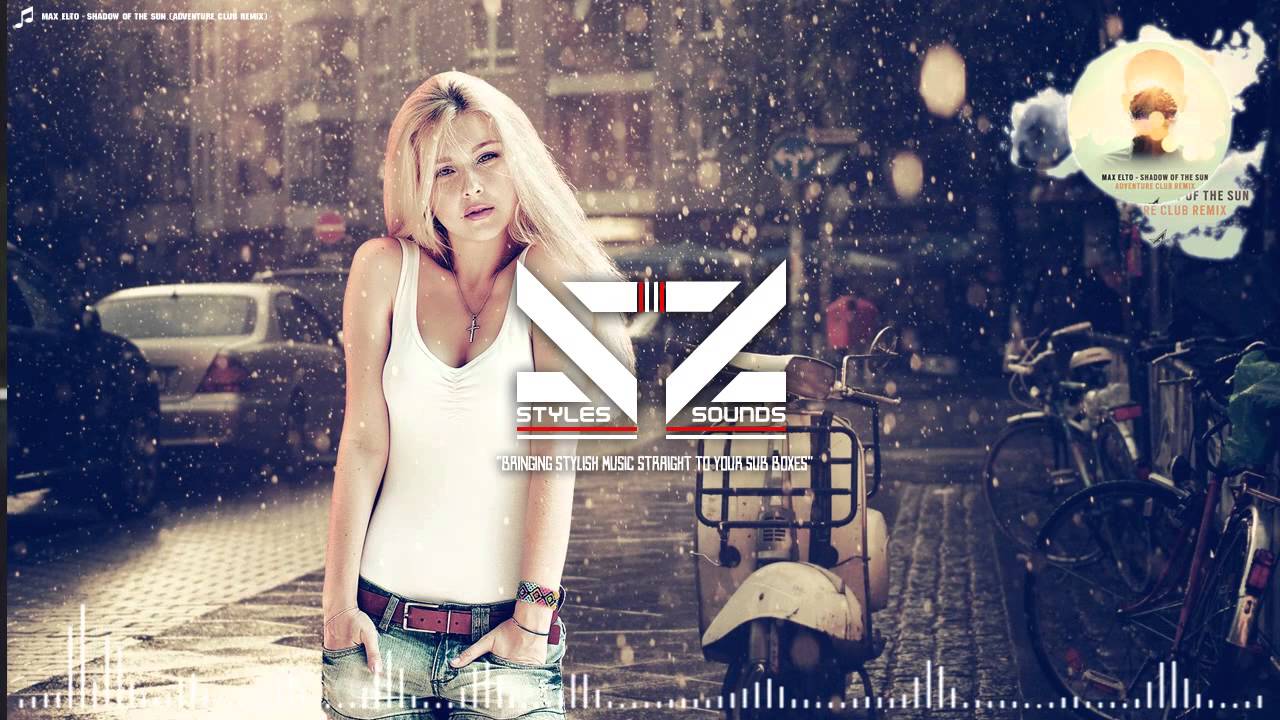 Max Elto - Shadow Of The Sun (Adventure Club Remix) - YouTube