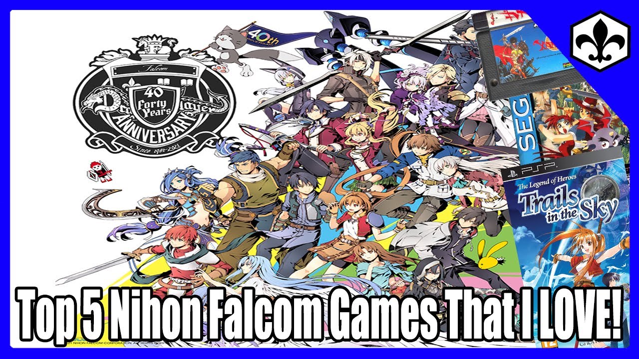 Top 5 Nihon Falcom Games That I Love! - YouTube