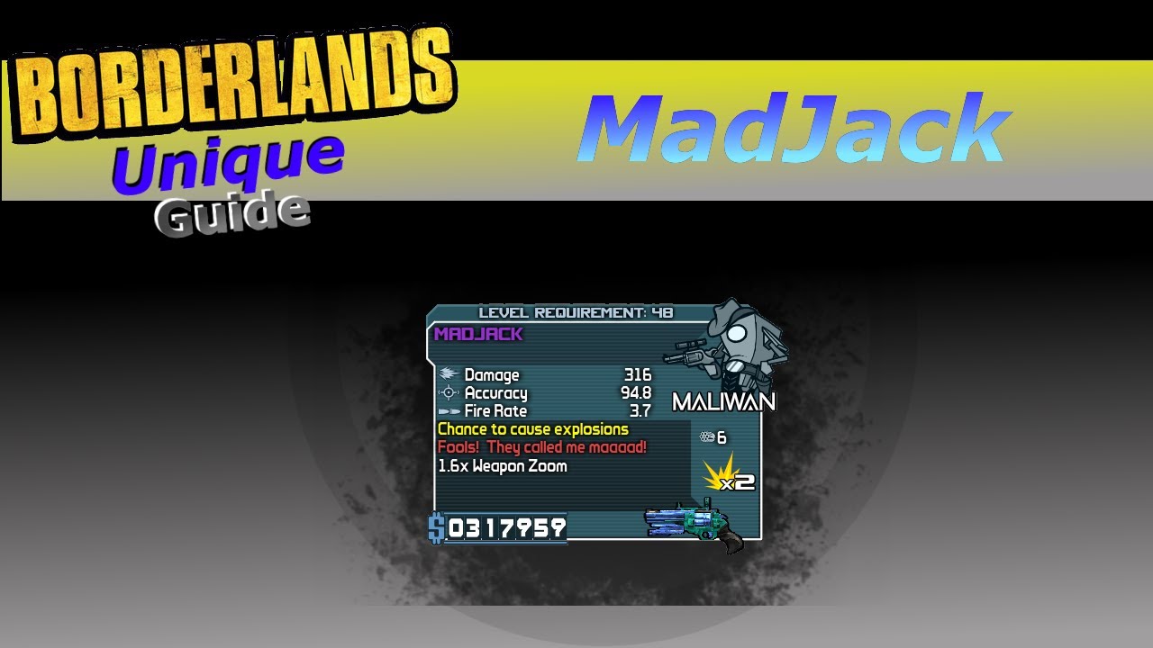Borderlands: *Madjack* Unique Weapon Guide - YouTube