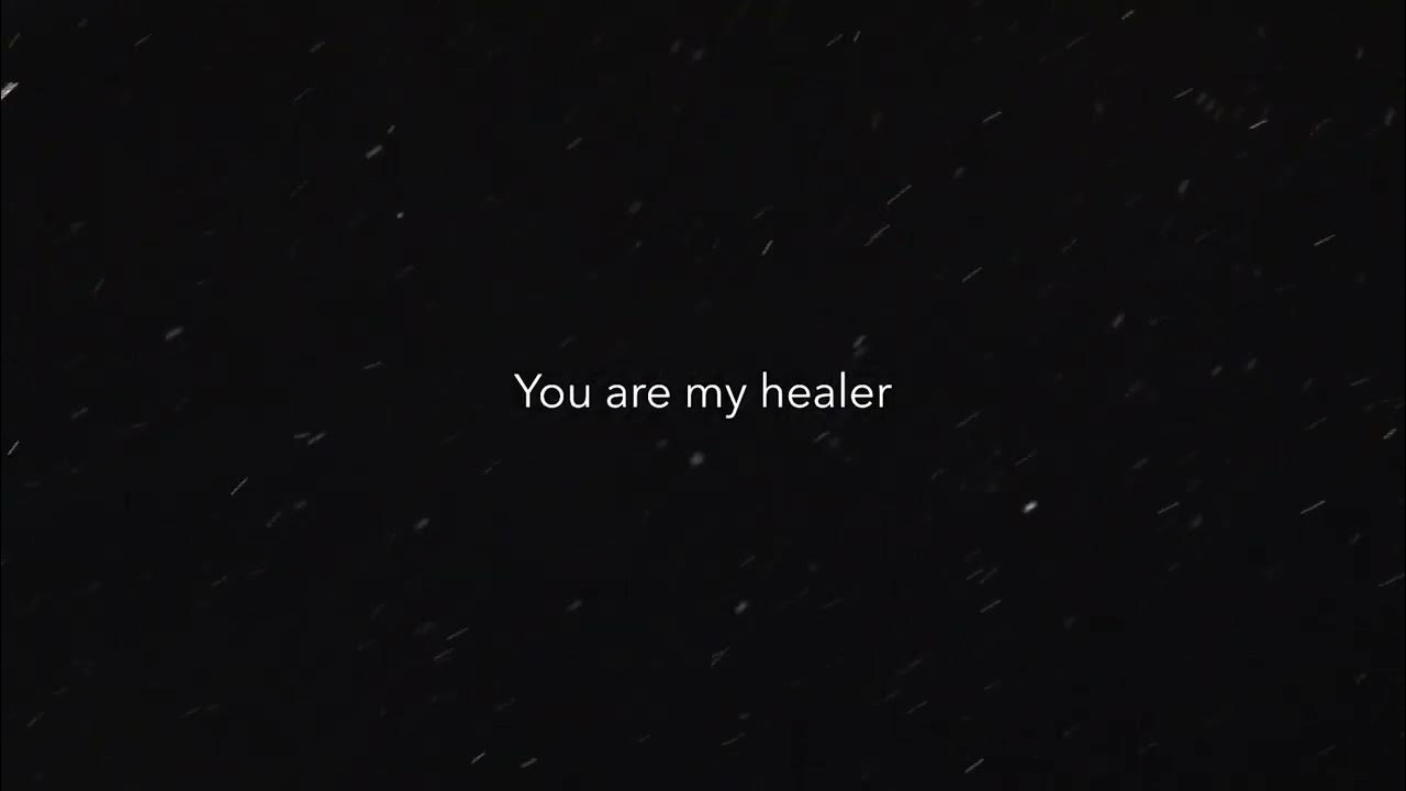 You are my healer - YouTube