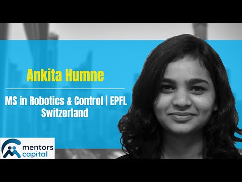 Mentors Introduction - Ankita Humne | Ms in Robotics & Control | EPFL Switzerland