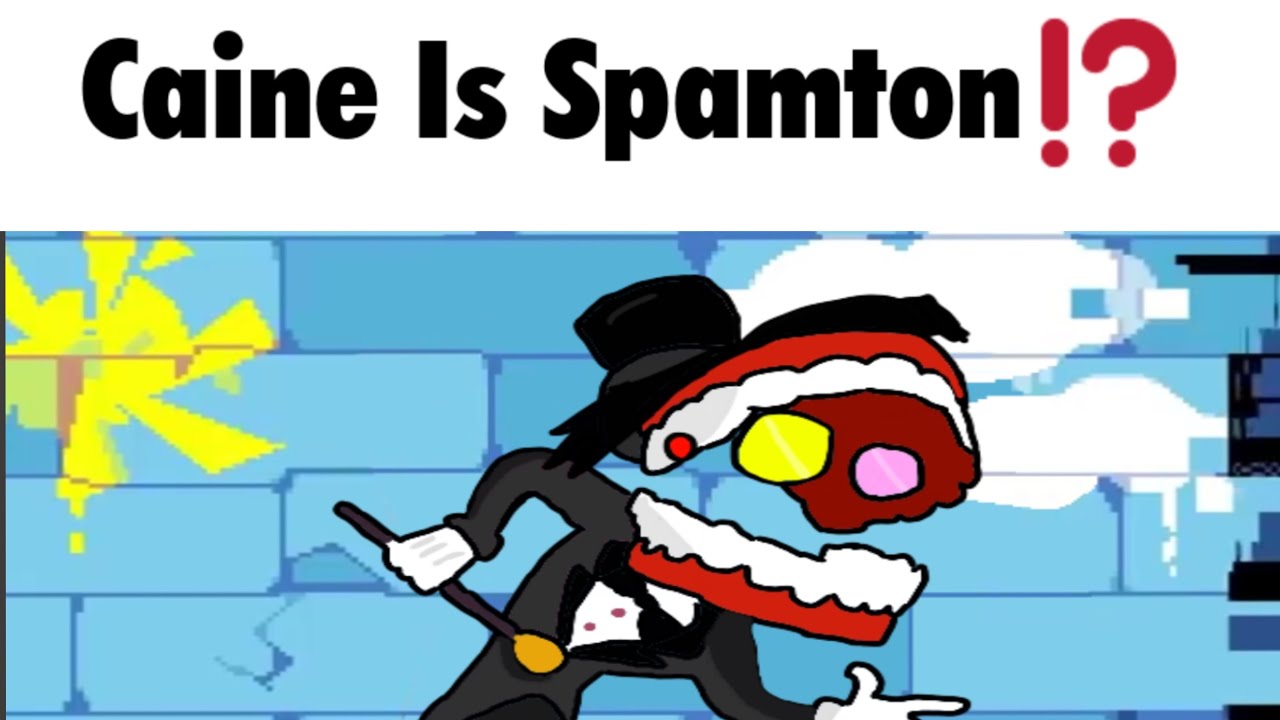 Caine From The Digital Circus As Spamton‼️ - YouTube
