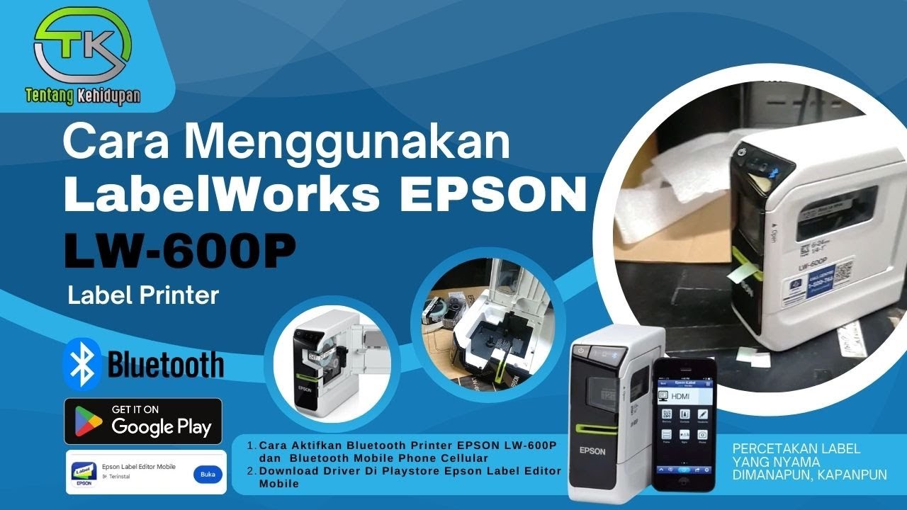 Cara Menggunakan LabelWorks EPSON LW 600P Printer Label - YouTube