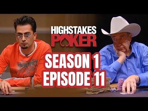 High Stakes Poker | Season 1 Episode 11 with Antonio Esfandiari & Doyle Brunson (FULL EPISODE)