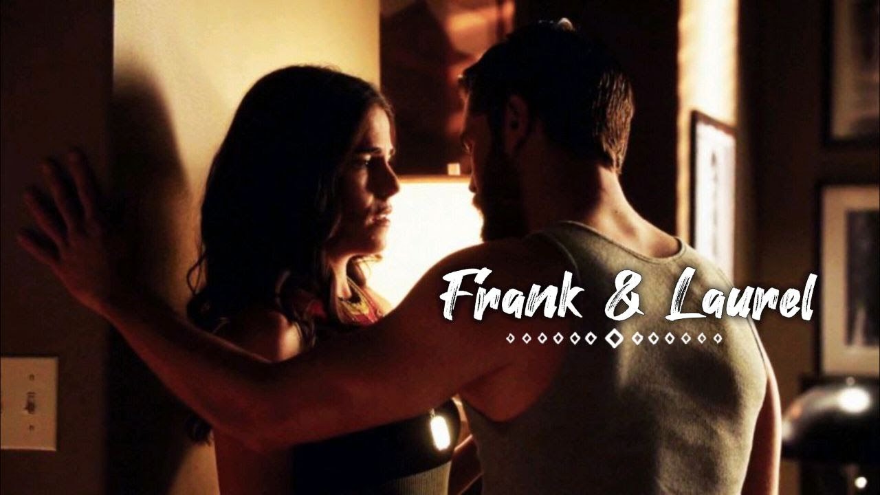 Frank & Laurel ~ врагами - YouTube