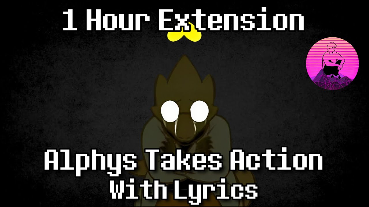 Alphys Takes Action With Lyrics (One Hour) | Undertale - YouTube