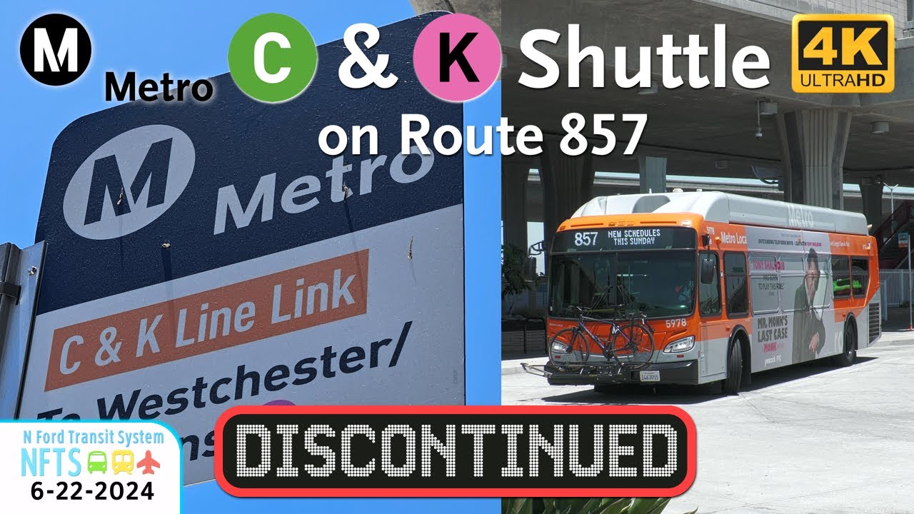⁴ᴷ⁶⁰ Los Angeles Metro (LACMTA) - Route 857 C & K Line Shuttle Bus ...