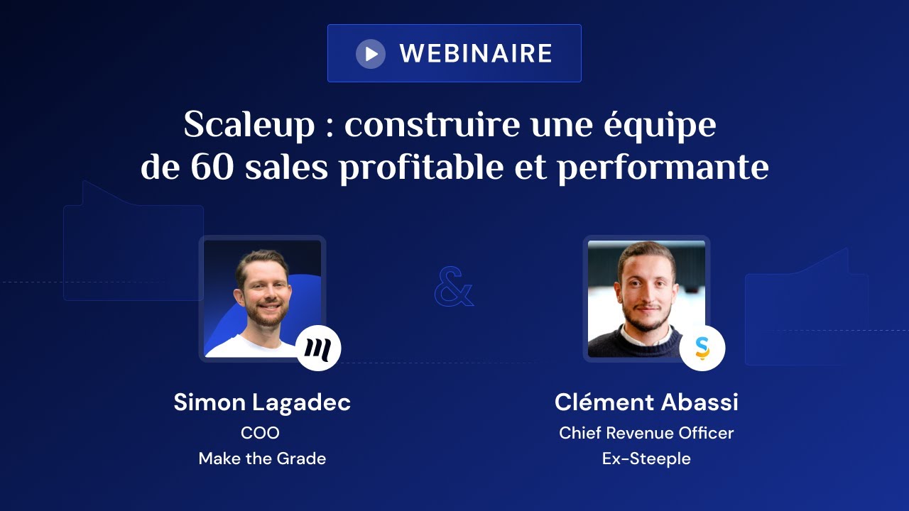 [Webinaire] Scaleup : construire une équipe de 60 sales profitable et performante - YouTube
