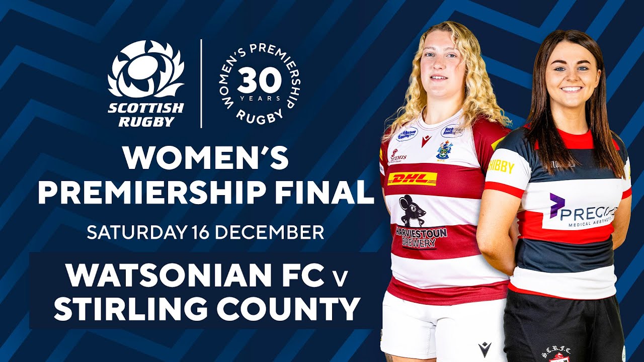 LIVE: Women’s Premiership Final | Watsonian FC v Stirling County - YouTube