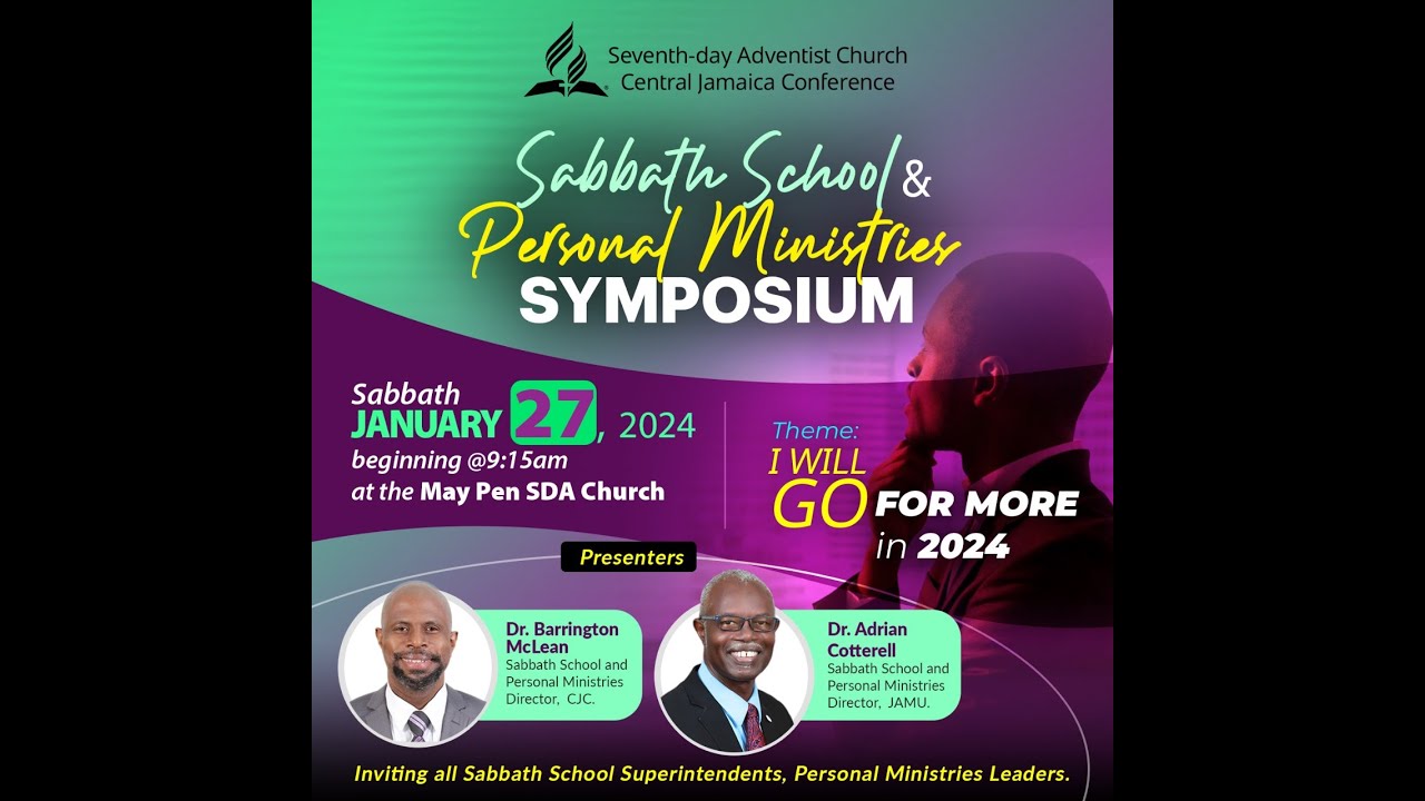 Sabbath School & Personal Ministries Symposium | Clarendon | May Pen ...