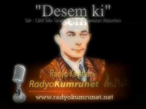 Desem ki - Cahit Sıtkı Tarancı - YouTube