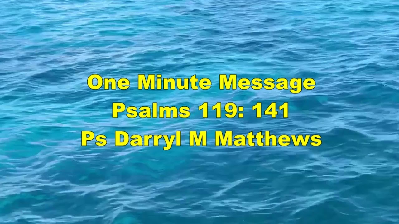 One Minute Message - From Humble Beginnings - Psalm 119: 141 #psalms ...