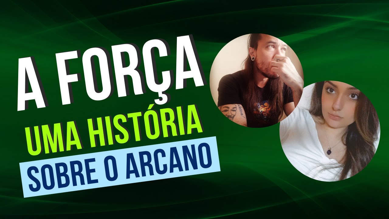 A Carta da Força no Tarot: uma história que você não conhecia - YouTube