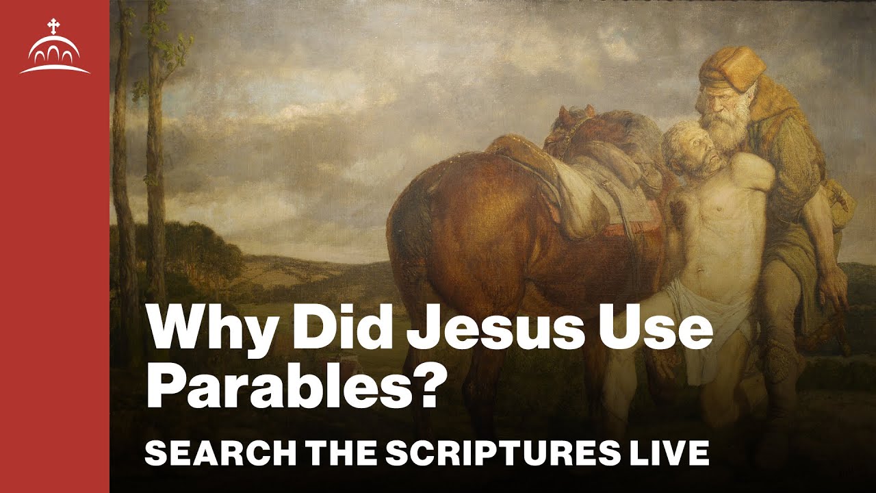 Search the Scriptures - Why Did Jesus Use Parables? (w/ Dr. Jeannie ...