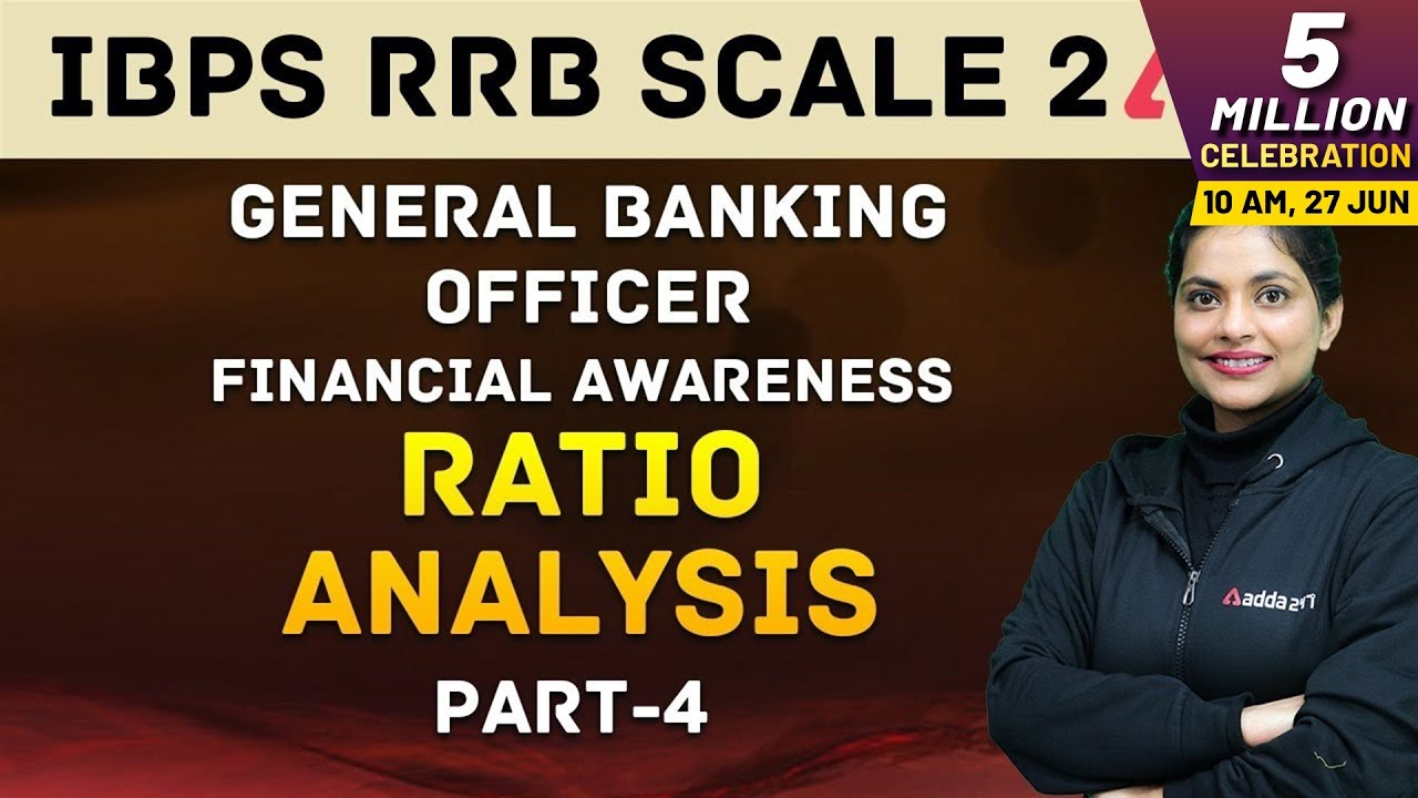 Ratio Analysis Part 4 IBPS RRB Scale 2 Financial Awareness General Banking Officer ratio-analysis-part-4-ibps-rrb-scale-2-financial-awareness-general-banking-officer