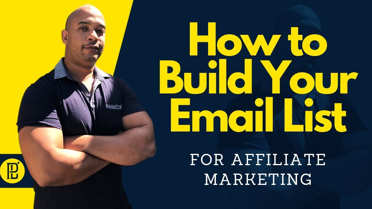 How to Build Your Email List for Affiliate Marketing - YouTube