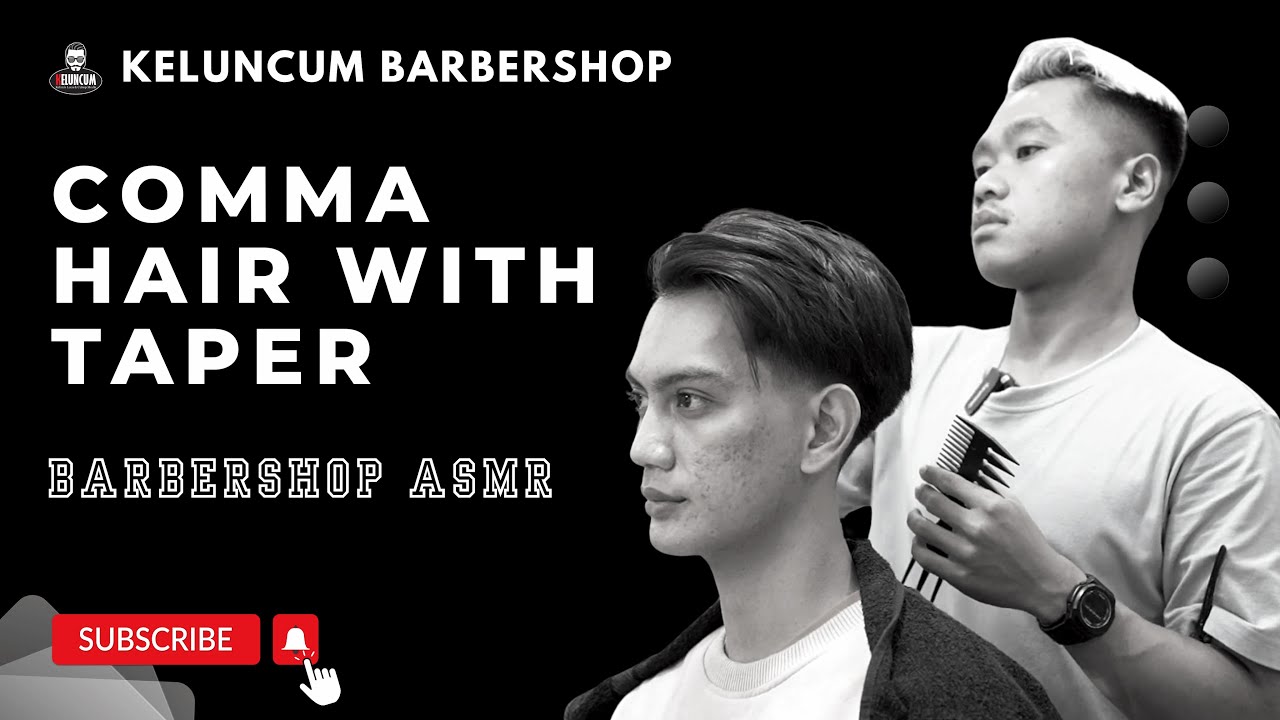 ASMR Cukur Rambur Comma Hair Pakai Taper Fade By Rama Keluncum ...