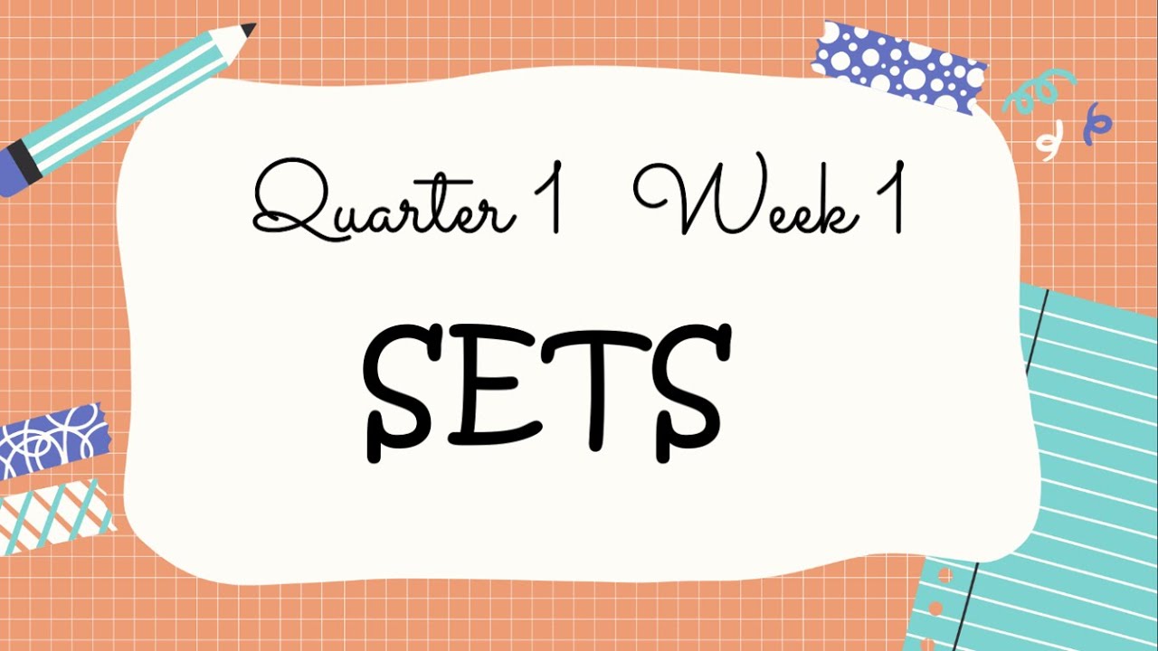 Math 7 Quarter 1 Week 1 - SETS - YouTube