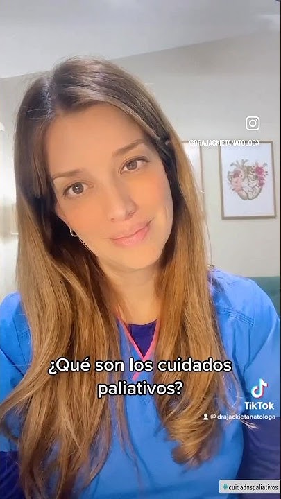 ¿Qué son los cuidados paliativos? - YouTube