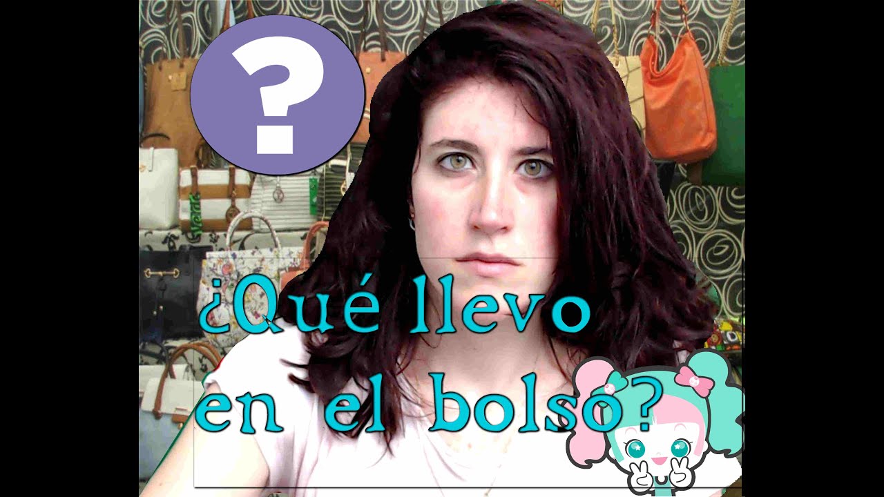 ¿Qué llevo en el bolso? - YouTube