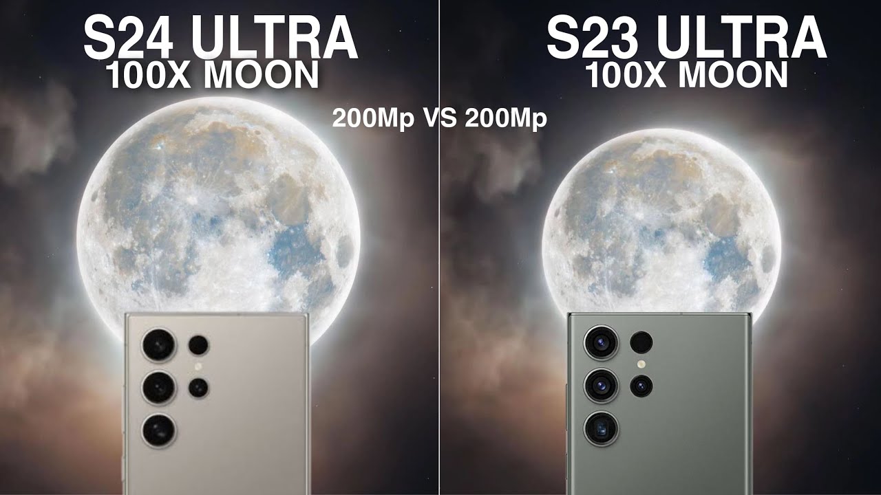 Samsung Galaxy S24 Ultra 100X Vs Samsung S23 Ultra 200Mp Super Moon ...
