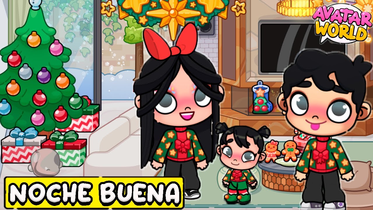 NOCHE BUENA CON MI FAMILIA en AVATAR WORLD *NALA 💞 - YouTube