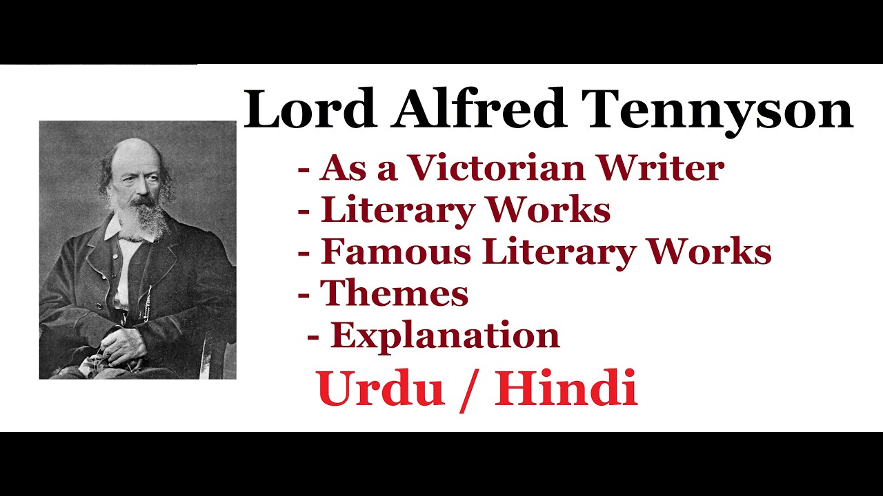 Lord Alfred Tennyson as A Victorian Writer. |Literary Works| Urdu/Hindi ...
