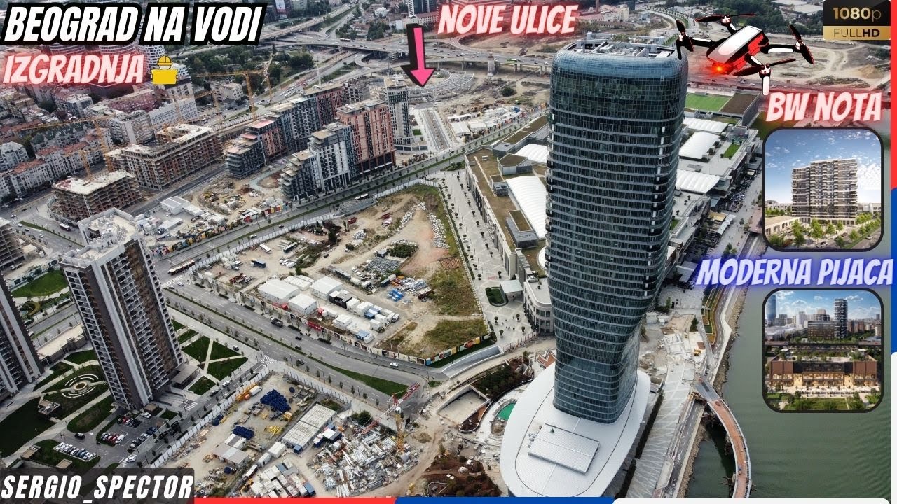Beograd na vodi dobija modernu pijacu, nove ulice i novu zgradu BW Nota ...