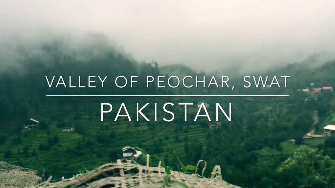 Time Lapse COMPILATION | Valley of Peochar | SWAT | Pakistan - YouTube
