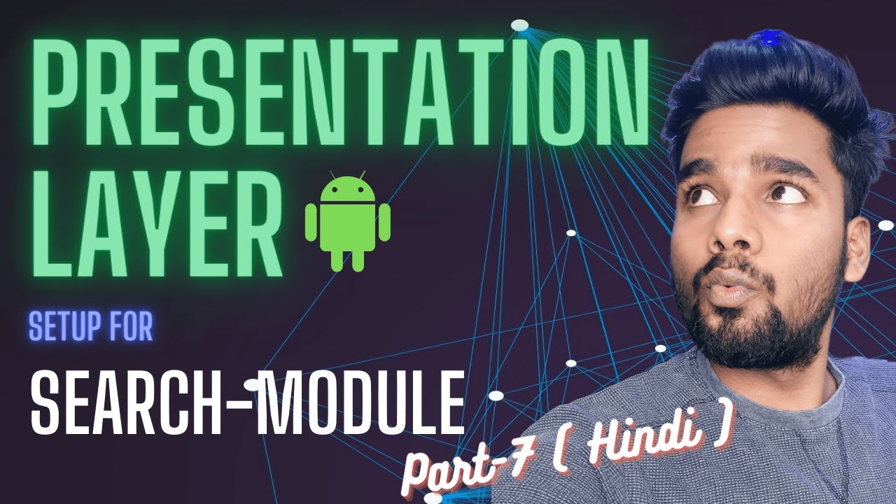 Presentation Layer Setup For Search Module Hindi Modularization Clean Architecture
