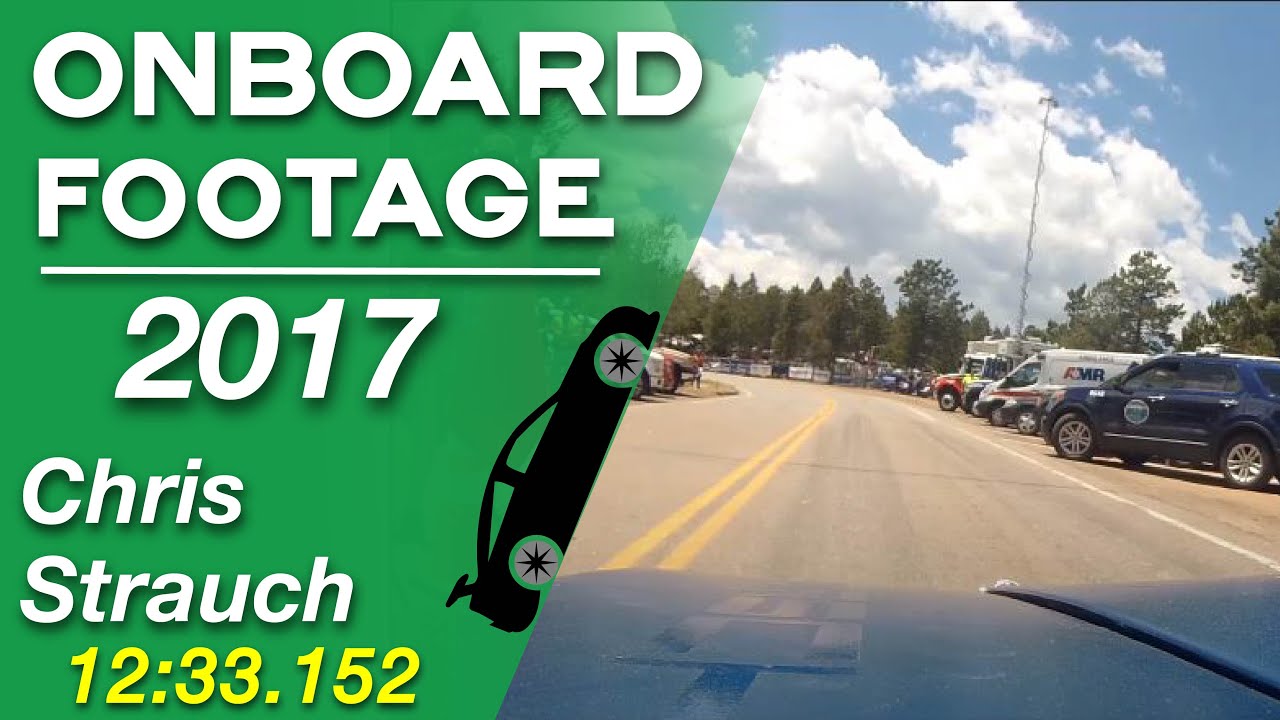Chris Strauch | Full Run Onboard | 2017 Pikes Peak International Hill ...