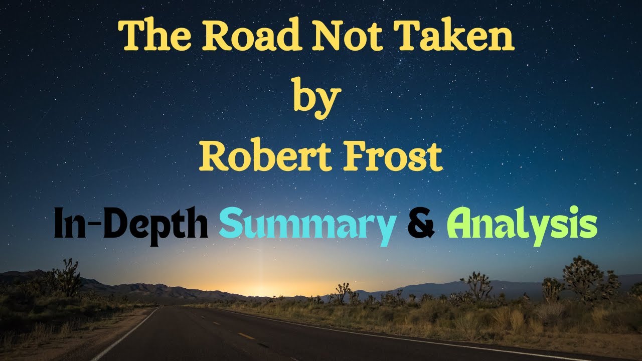 The Road Not Taken by Robert Frost: In-Depth Summary & Analysis - YouTube