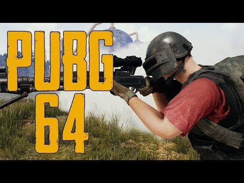 PUBG 64 - Dezpazito 1° Parte