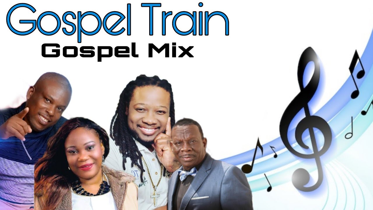 Gospel Train Gospel Mix| Dyshane Campbell, kessa Peart, Andre Kelly ...