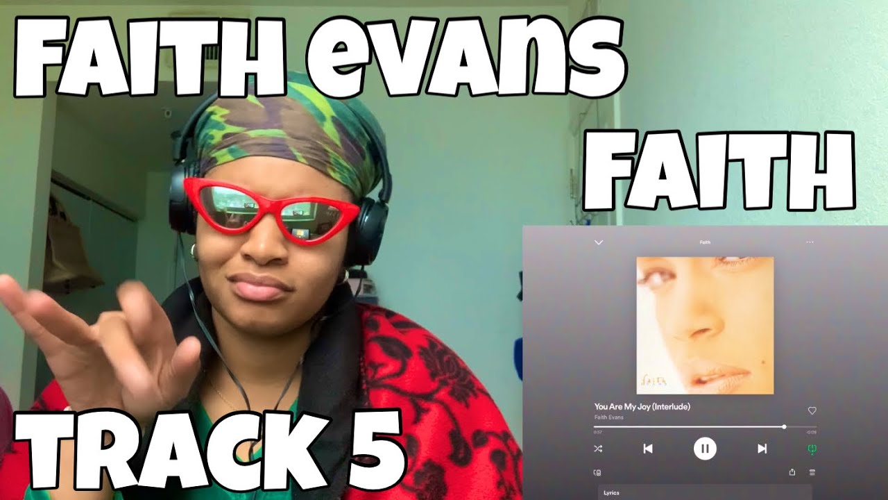 FAITH EVANS “ FAITH ALBUM REACTION “ YOU ARE MY JOY INTERLUDE “ - YouTube