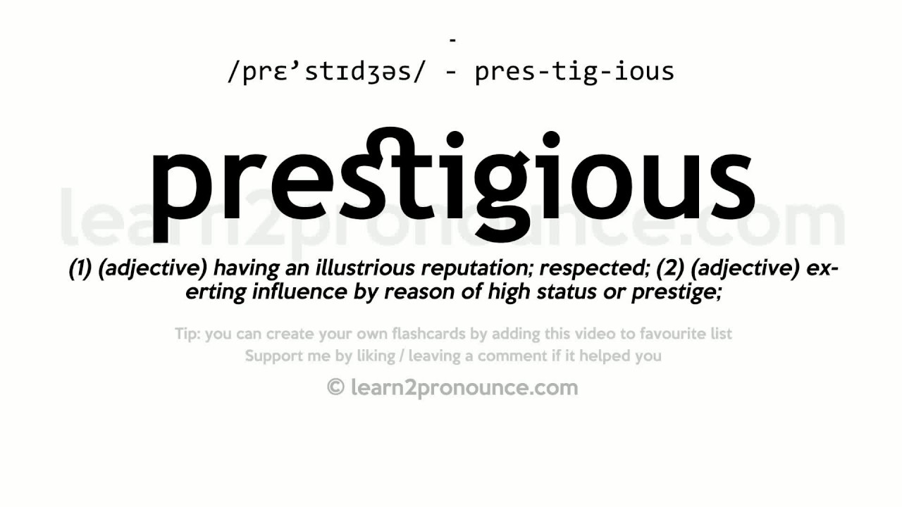 Pronunciation of Prestigious | Definition of Prestigious - YouTube