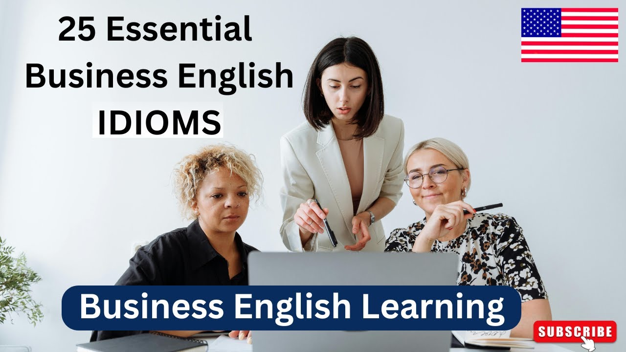 Do you Know All Idioms?" ESSENTIAL Business English IDIOMS 25 ...