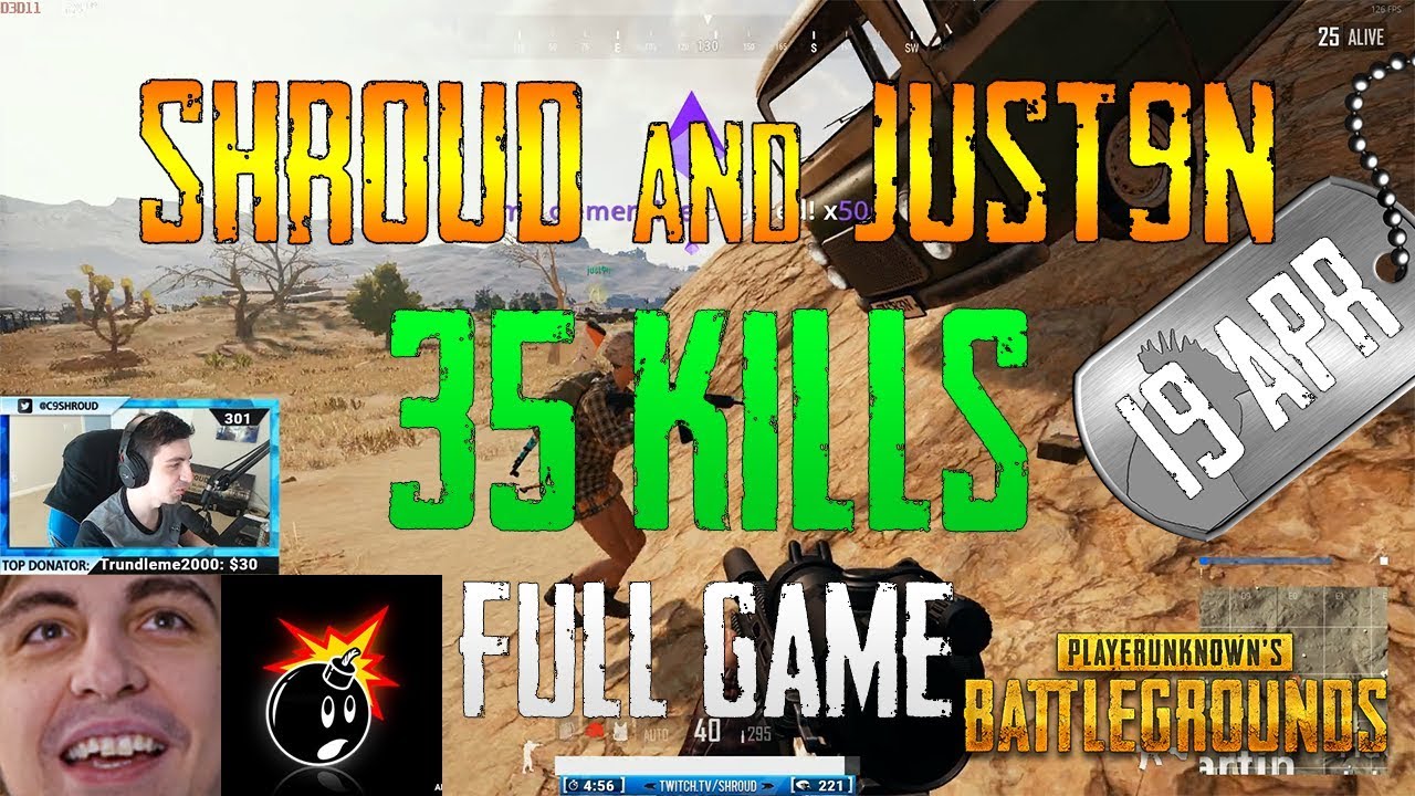 Shroud and Just9n | 35 Kills | PUBG - YouTube