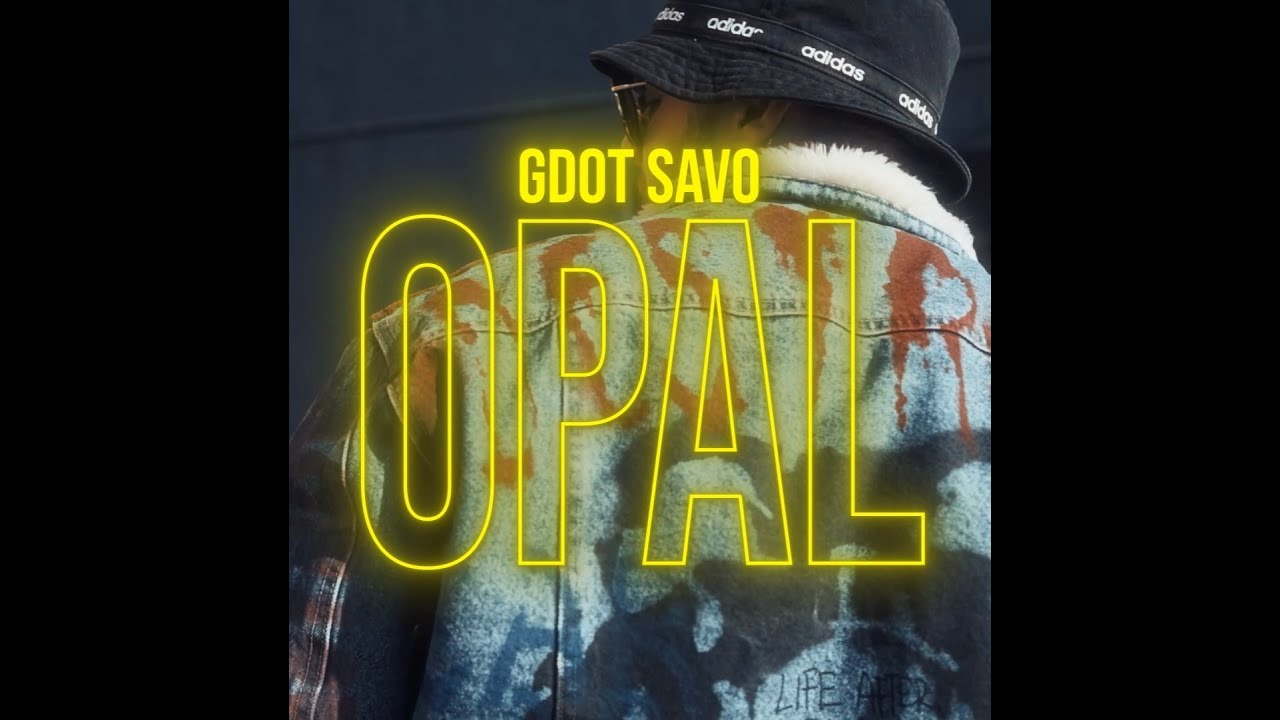 Gdot Savo - Opal (Official Music Video) - YouTube