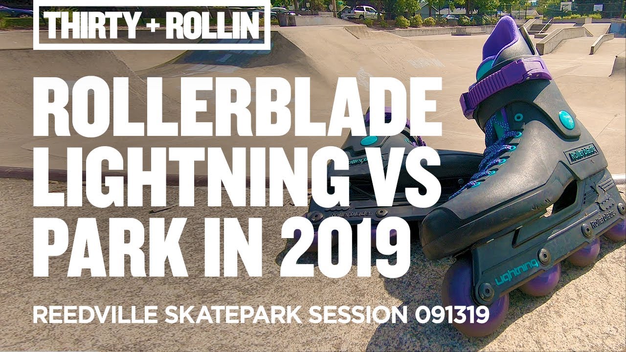 Rollerblade Lightning vs Park in 2019 | Reedville Skatepark 091319 ...