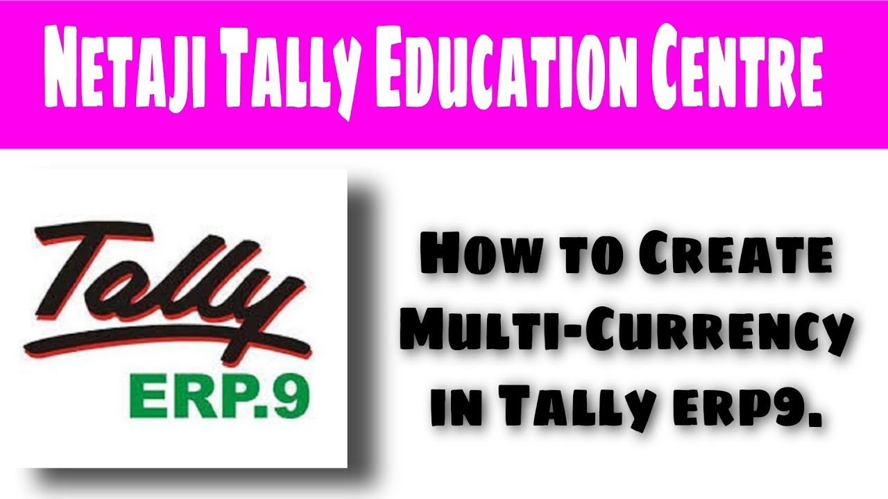 How To Create Multi Currency In Tally ERP9 YouTube How To Create Multi Currency In Tally ERP9 YouTube