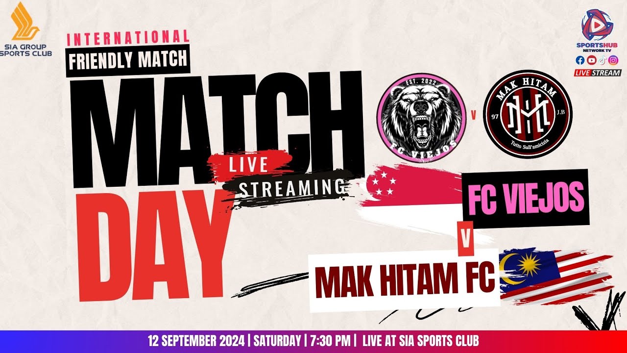 INTERNATIONAL FRIENDLY MATCH | FC VIEJOS 🇸🇬 VS MAK HITAM JB FC 🇲🇾 - YouTube