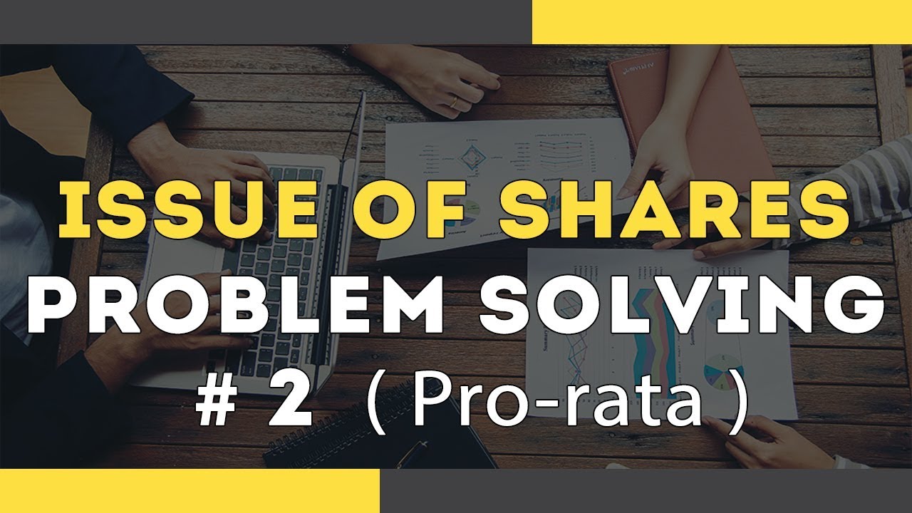 Issue Of Shares Pro Rata Based Company Accounts Problem Solving 2 issue-of-shares-pro-rata-based-company-accounts-problem-solving-2