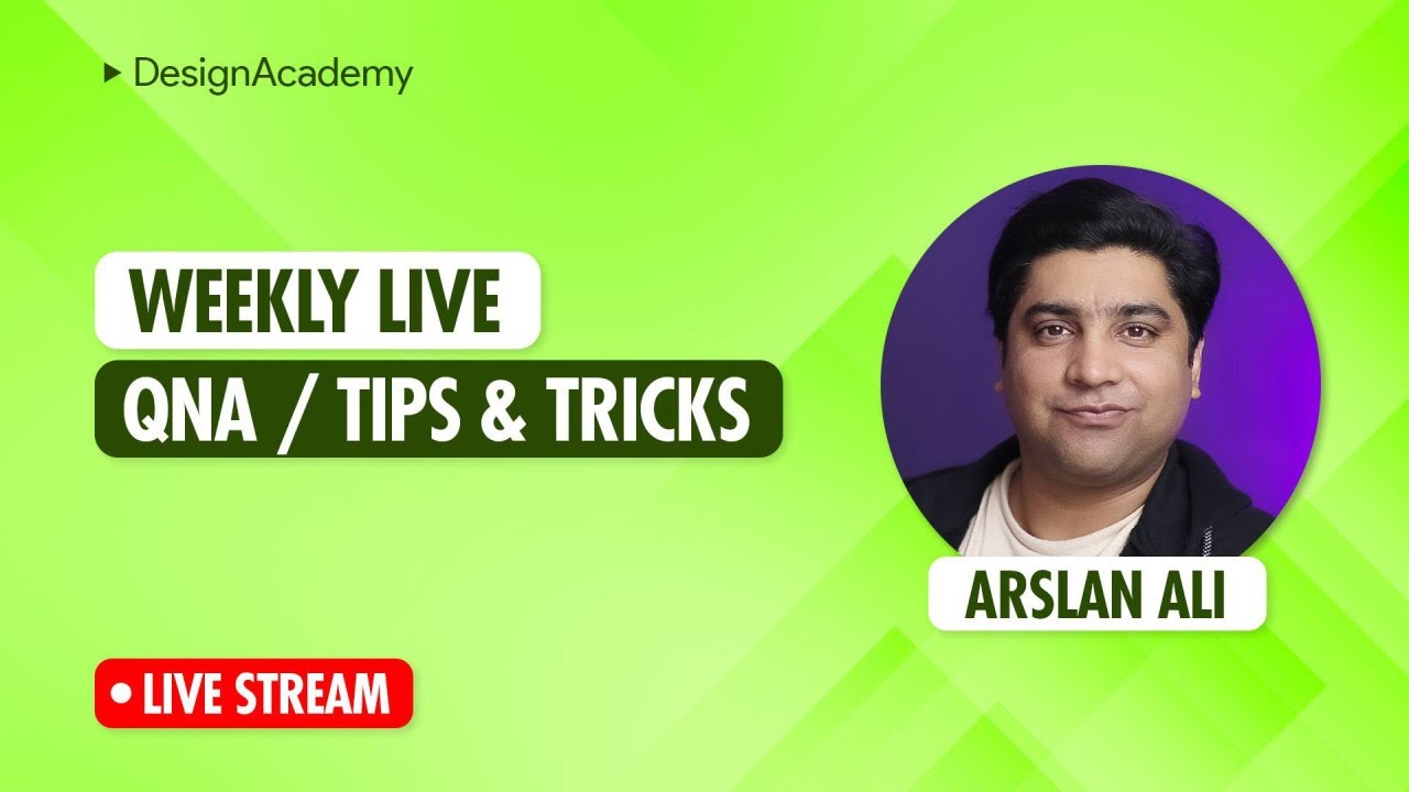 Weekly Live - QnA and Tips and Tricks with Design Academy - YouTube